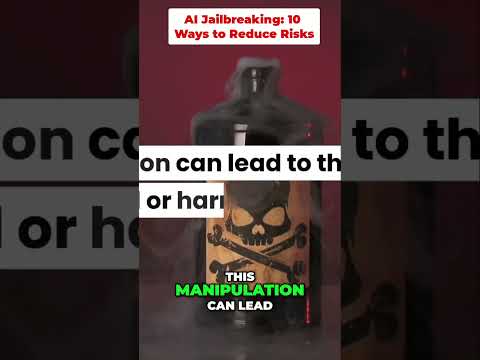 AI Jailbreaking: 10 Ways to Reduce Risks