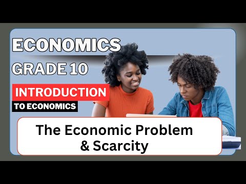 "The Economic Problem & Scarcity Explained! (Grade 10 Economics) 📊💡"