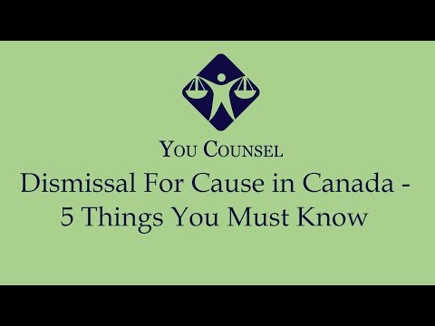 Dismissal For Cause in Canada - 5 Things You Must Know