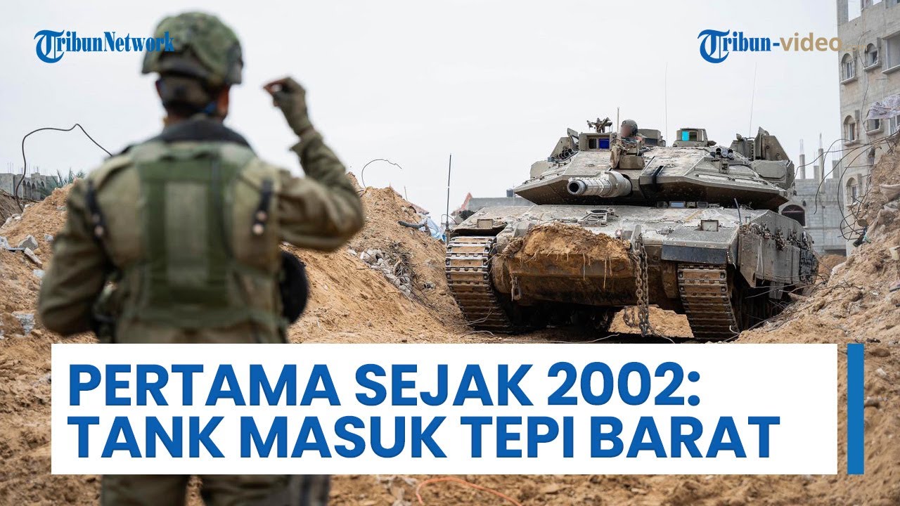 Pertama Kali Sejak 2002, Tank IDF Merangsek ke Tepi Barat, 40 Ribu Warga Palestina Dilarang ...