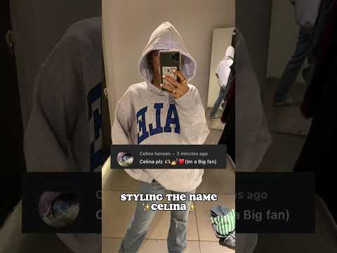 Styling the name Celina🫶🏻