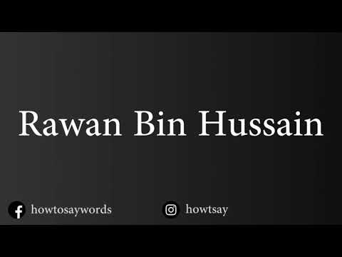 How To Pronounce Rawan Bin Hussain روان بن حسين
