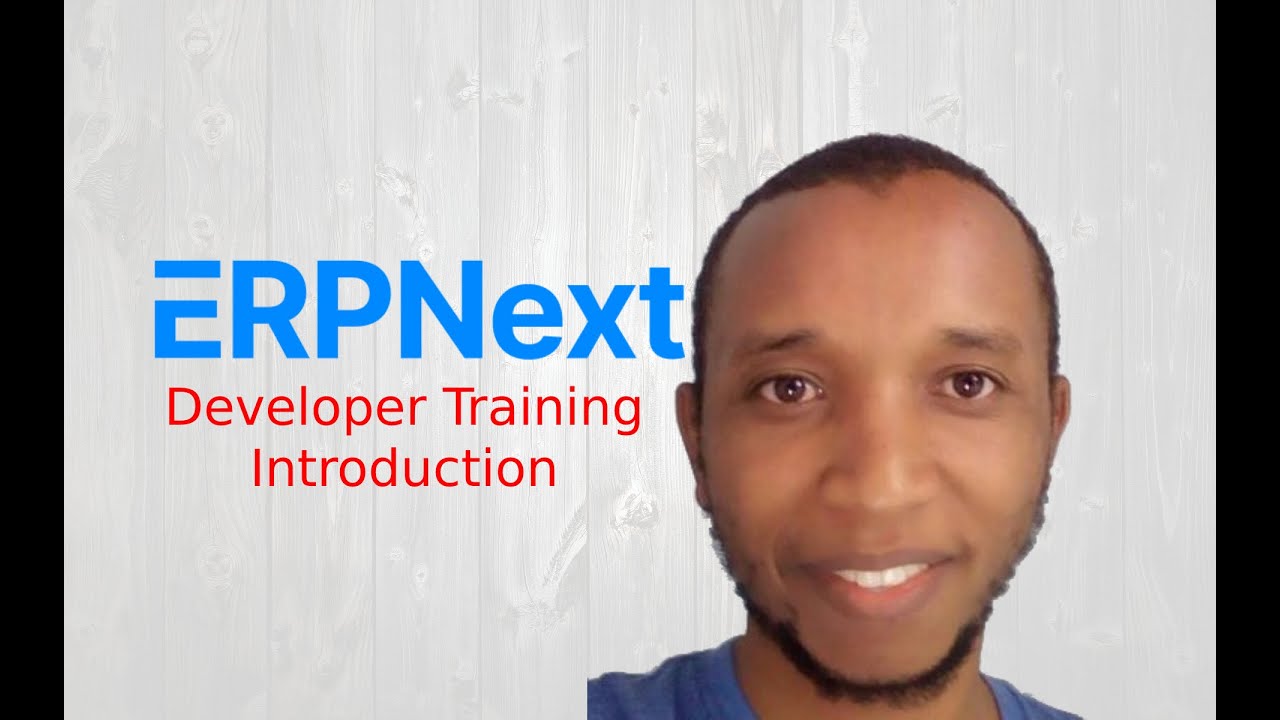 ERPNext/Frappe Developer Training - Introduction
