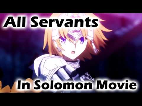 FGO Solomon Movie - All Servants appeared in Solomon Movie