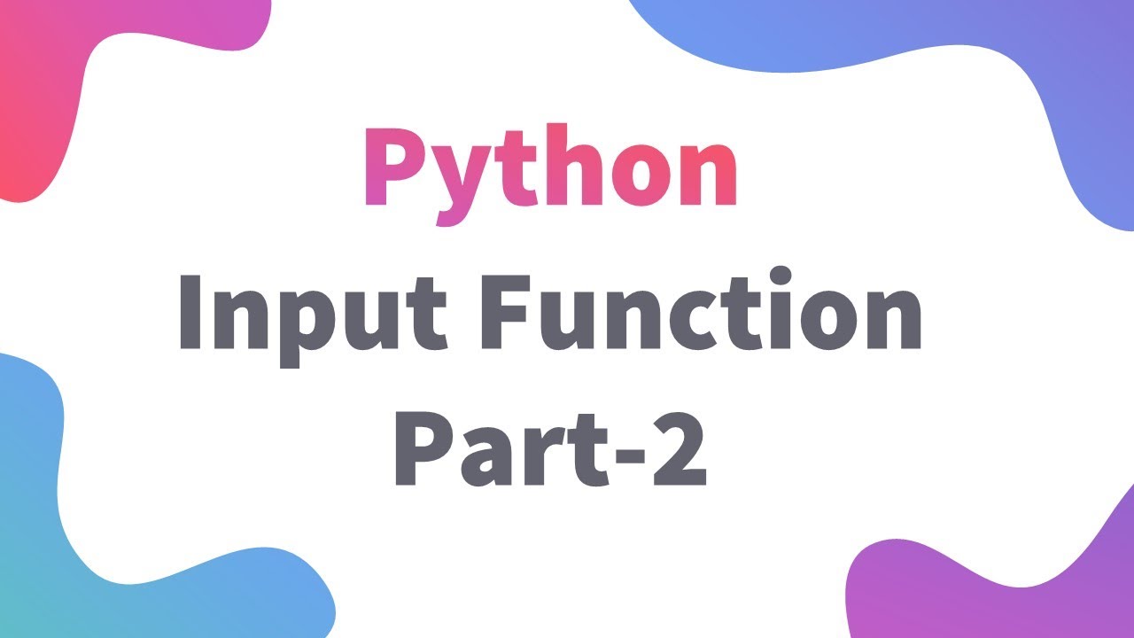 Using Input Function Part-2 | Class 11 / 12 IP | Informatics Practices Python