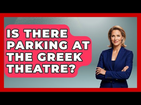 Is There Parking At The Greek Theatre? - United States Revealed