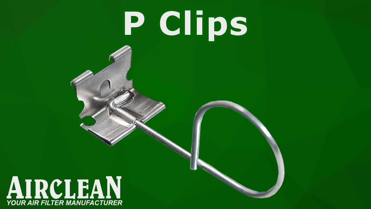 P Clips for Air Filters