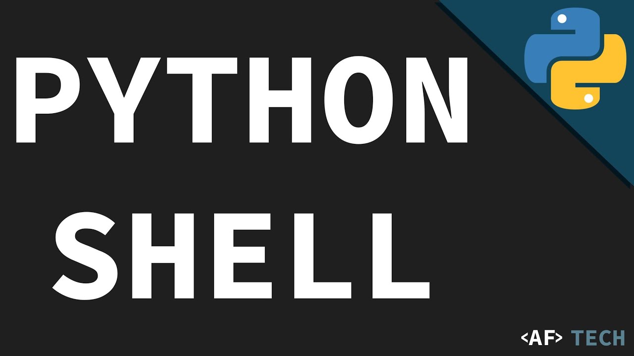 The Python Shell - Python Interpreter Shell