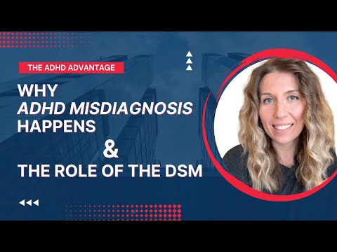 Why ADHD Misdiagnosis Happens: The Role of the DSM