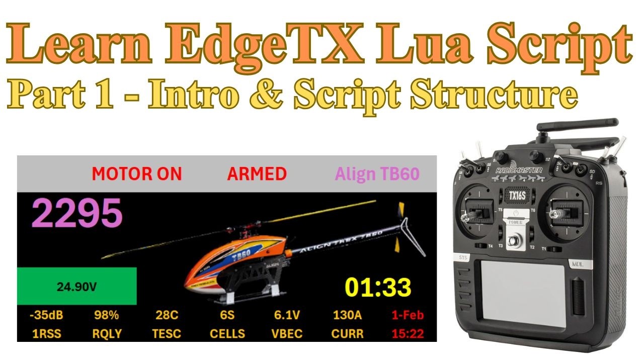 EdgeTx Telemetry Widget Lua Script Tutorial #1 - Intro & Script Structure