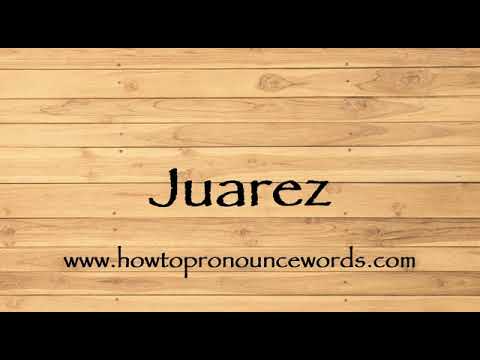 How To Pronounce Juarez ? How To say Juarez New Video