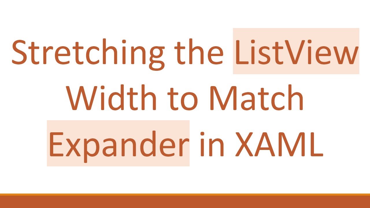 Stretching the ListView Width to Match Expander in XAML