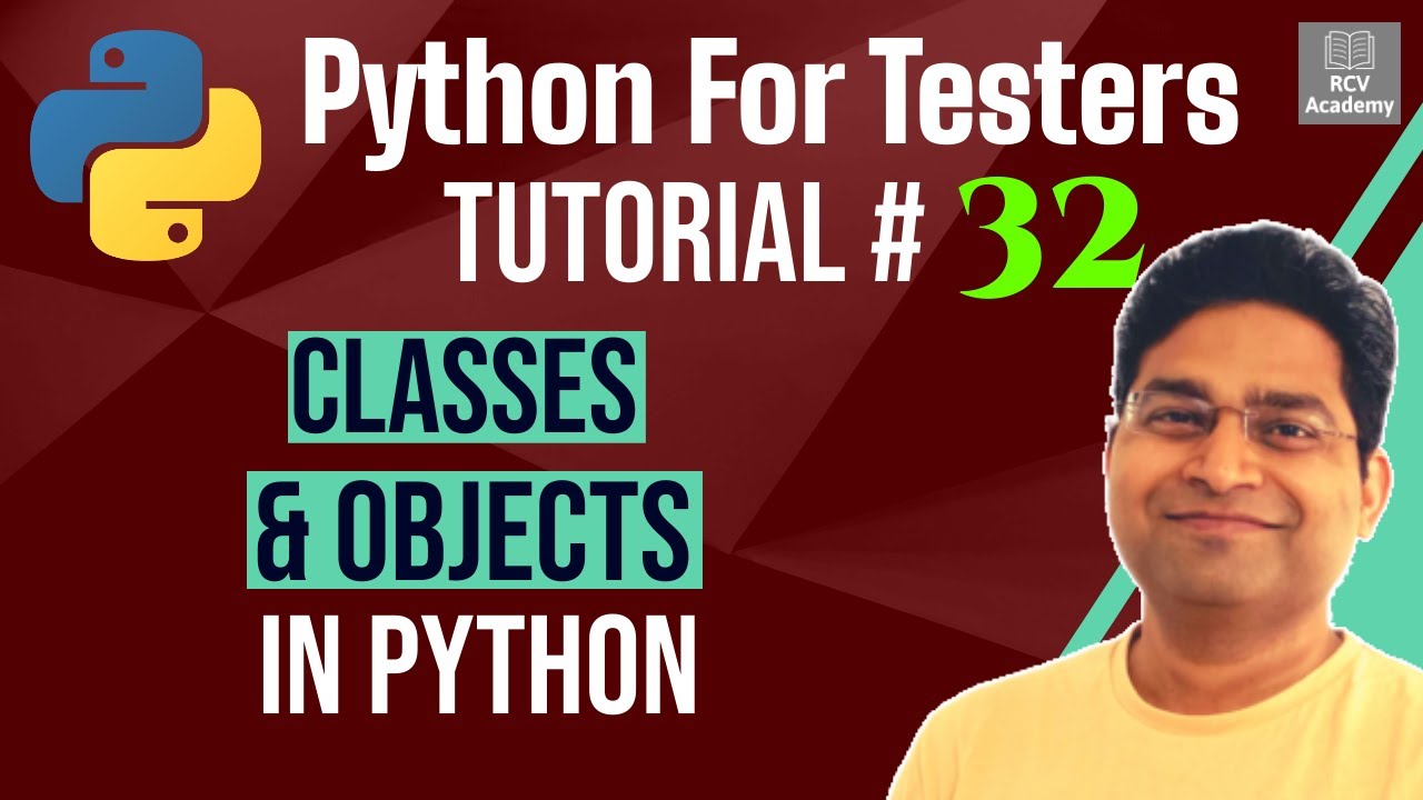 Python for Testers #32 - Classes and Objects in Python