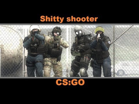 Steam Community :: Video :: CS:GO - Shitty shooter