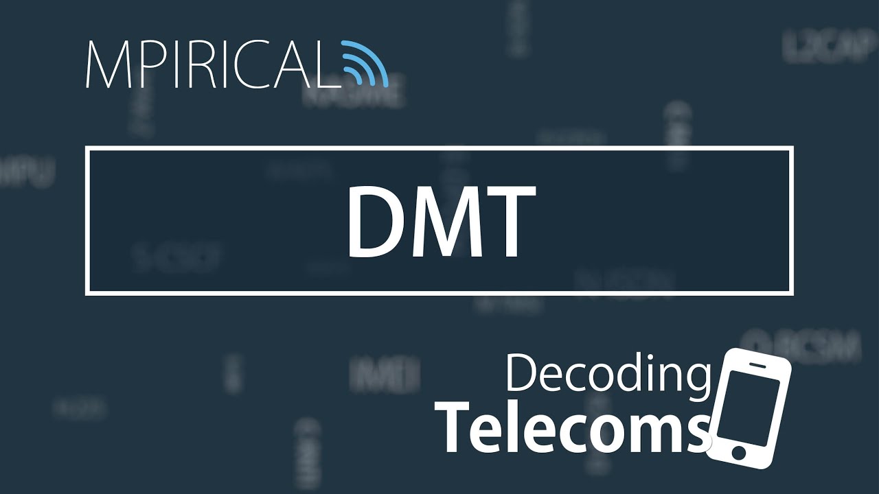 DMT - Decoding Telecoms