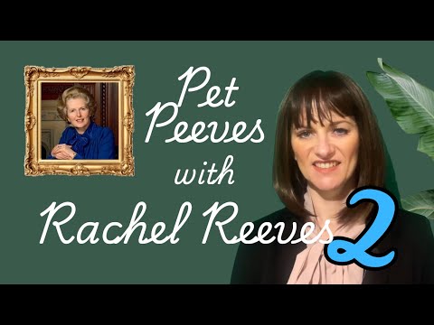 Midday Fun: Pet Peeves with Rachel Reeves #2 | Rachel Reeves parody by ...