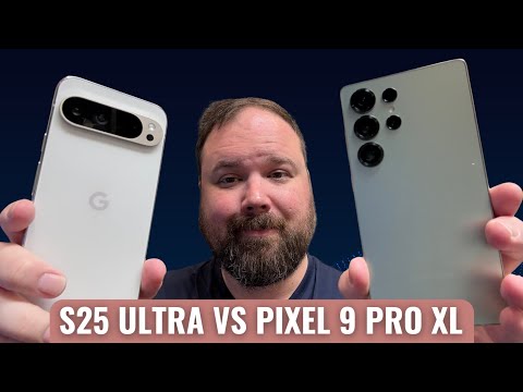 S25 Ultra vs Pixel 9 Pro XL // Which is Really Better?!