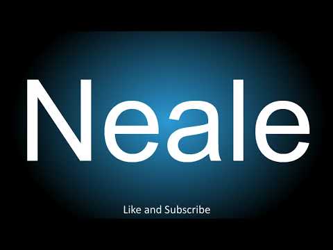 How to correctly pronounce - Neale.