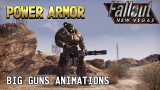 Power Armor Big Guns Animations at Fallout New Vegas - mods and community