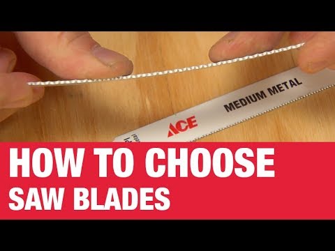 How To Choose Saw Blades - Ace Hardware
