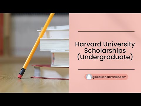 Harvard Scholarships for Undergraduate International Students