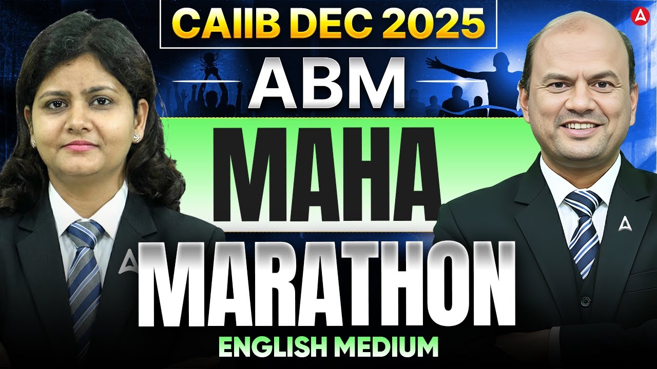 CAIIB ABM Marathon 2025 | CAIIB Dec 2025 ABM | CAIIB ABM Marathon | Vishal Mantri & Suprabha