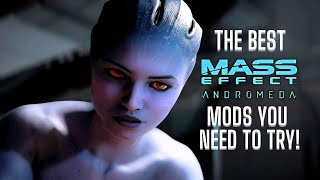 The BEST Mass Effect Andromeda Mods You NEED To Try at Mass Effect ...