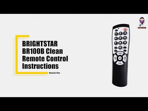 BRIGHTSTAR BR100B Clean Remote Control Instructions: How to Program and Reprogram Your Remote