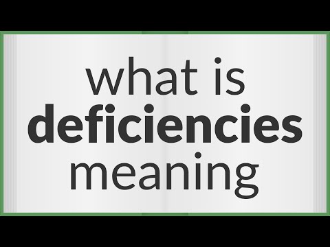 Deficiencies | meaning of Deficiencies