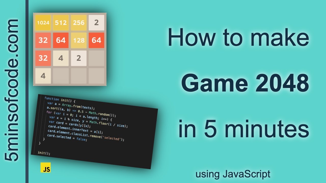 Game 2048 in 5 mins - JavaScript - 5minsofcode.com
