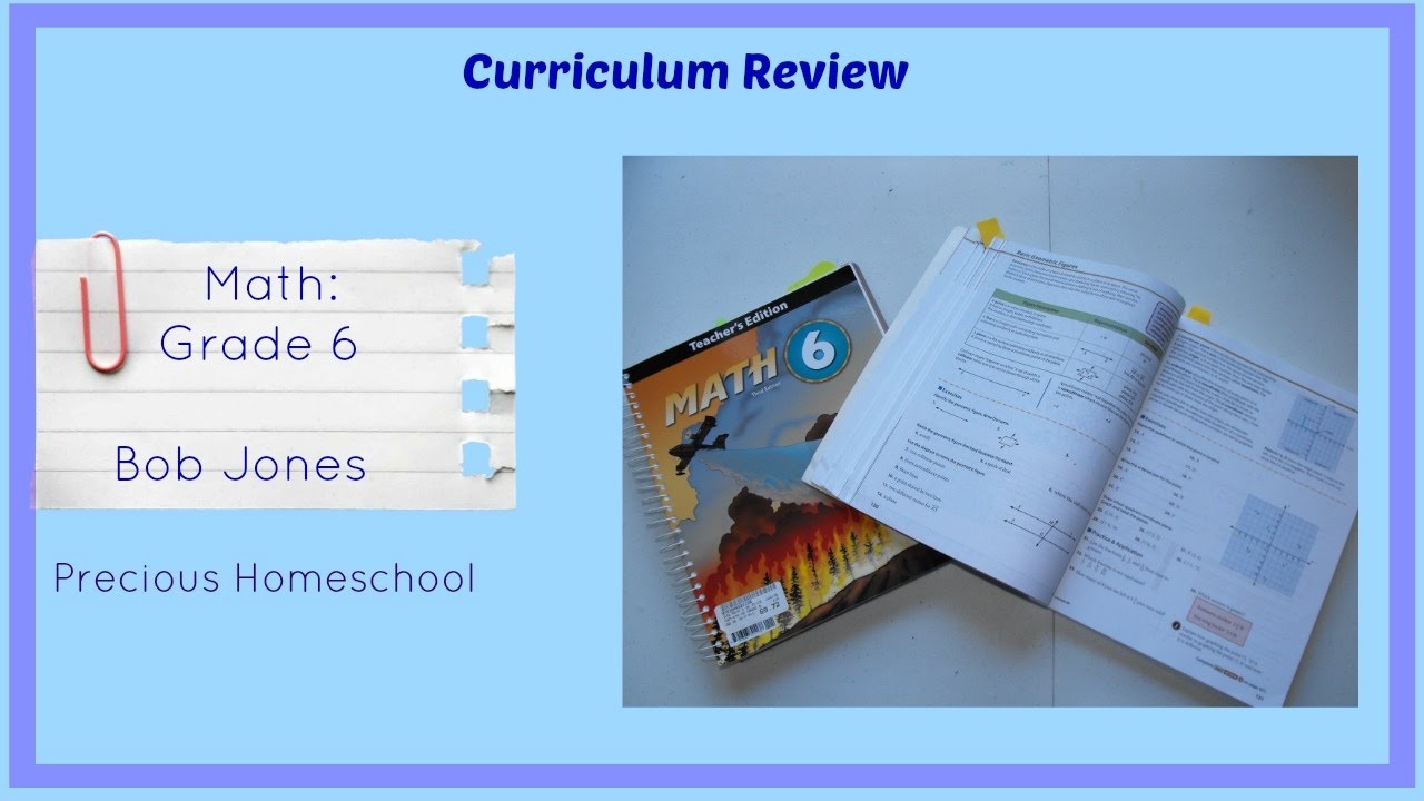 Curriculum Review: Math: Bob Jones Math 6