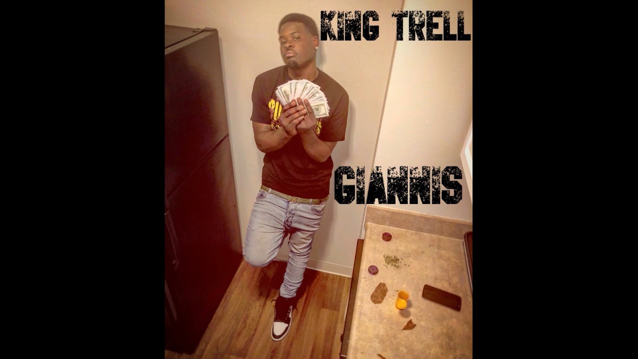Giannis - King Trell