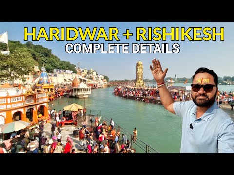 Haridwar Rishikesh Tourist Places | Haridwar Rishikesh Tour Guide | Haridwar Rishikesh Budget Plan