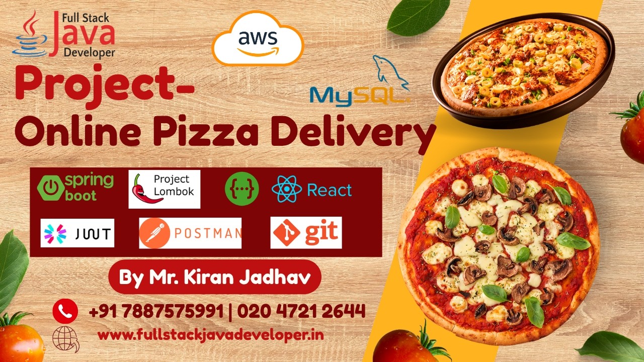 Full Stack Project- Online Pizza Delivery | JDK 25 | Spring Boot 4 | React JS | Purchase: 7887575991
