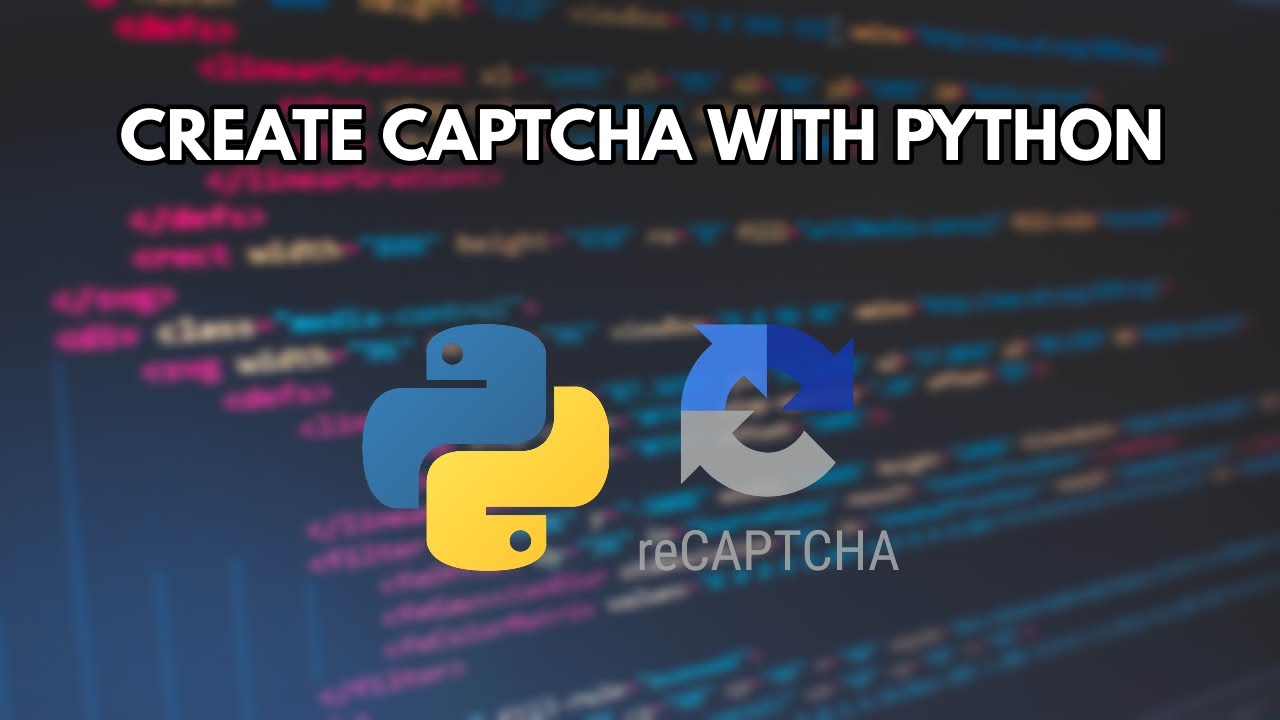 How to create your own captcha by using Python | Image & Audio Captcha