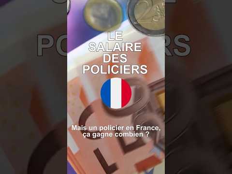 Le salaire des policiers en France. 💰👮♂️