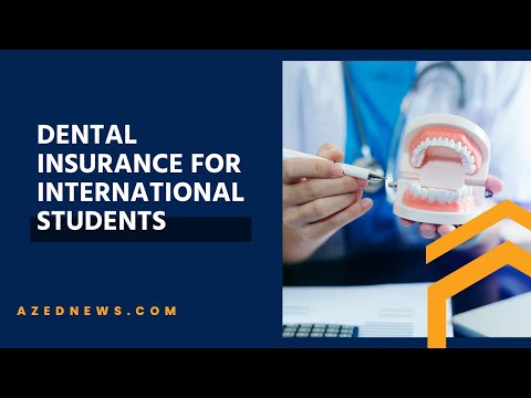Dental Insurance for International Students