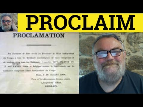 🔵 Proclaim Meaning - Proclamation Definition - Proclaim Examples CAE Verb Noun Proclaim Proclamation