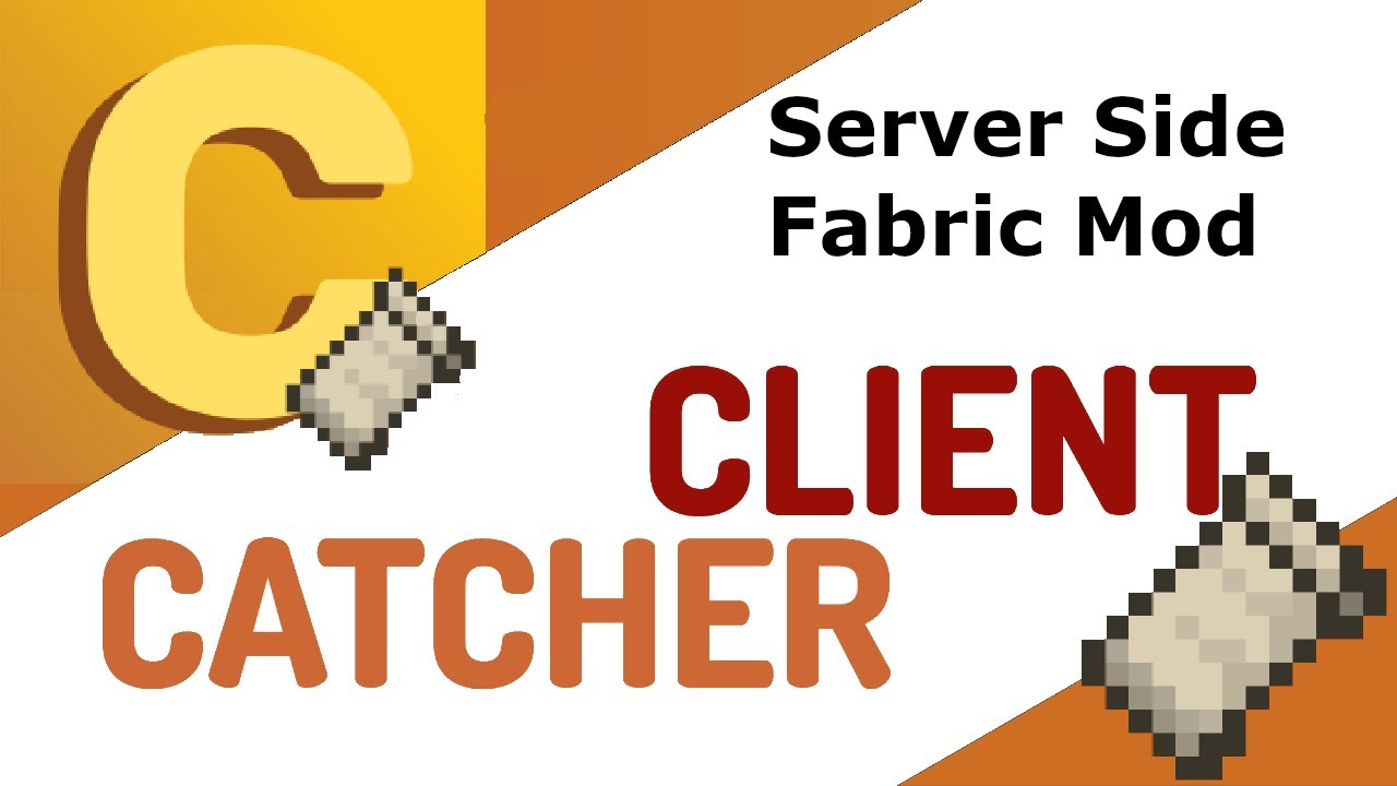 ClientCatcher-Fabric | Server-side Mod | Demo
