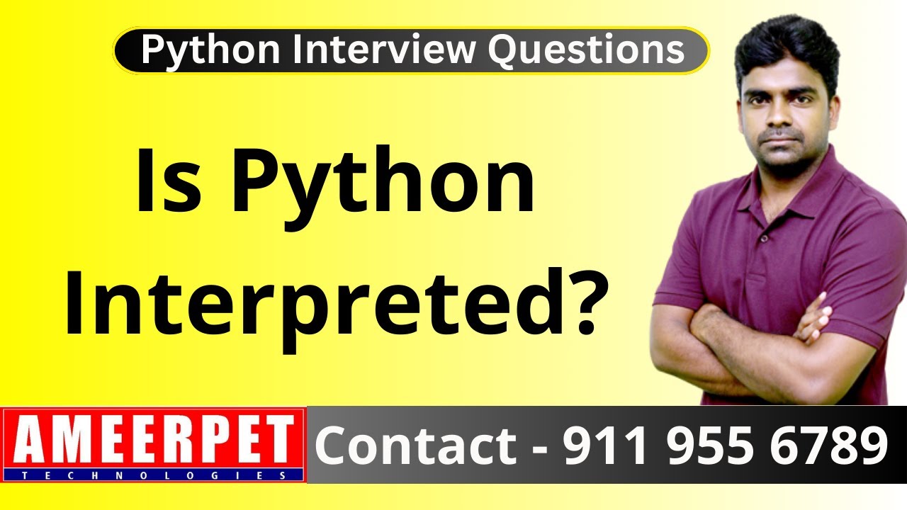 Is Python Interpreted Programming Language | Ameerpet Technologies | By Srinivas