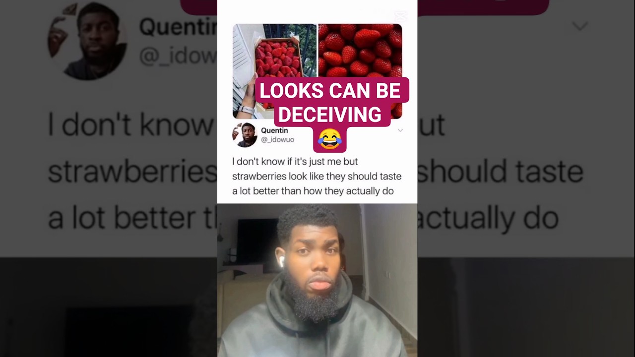 Strawberry🍓 is an example of looks can be deceiving😂😂😅 #memes