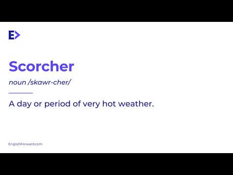 How to Pronounce Scorcher | Definition | Example