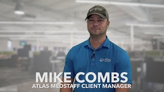 Mike Combs, Vice President of Business Development - Atlas MedStaff