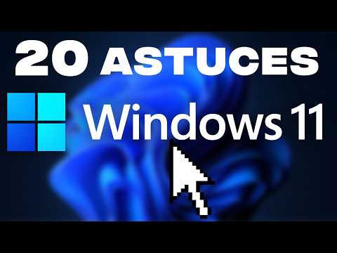 20 ASTUCES Pour Mieux Utiliser WINDOWS 11 !
