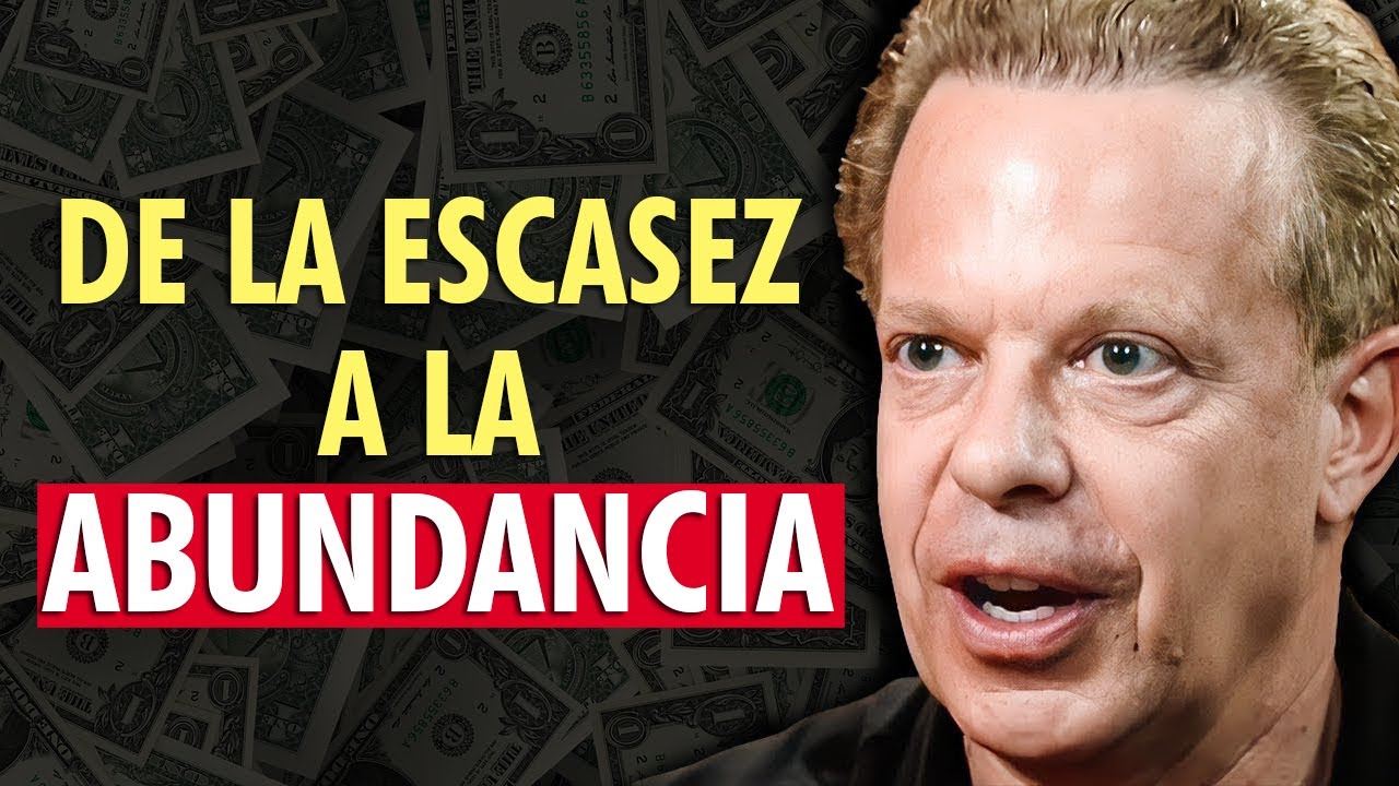 💫Transforma la Escasez En Abundancia | Dr. Joe Dispenza💵