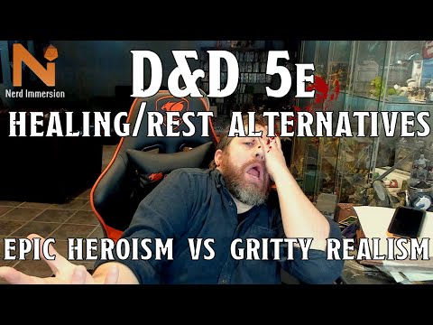 D&D 5e Healing Alternatives and Gritty Realism | Nerd Immersion