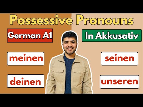German Possessive Pronouns and Articles in Akkusativ | Possessivpronomen auf Deutsch | German A1