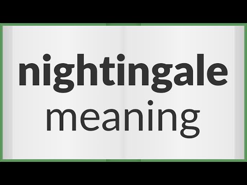 Nightingale | meaning of Nightingale