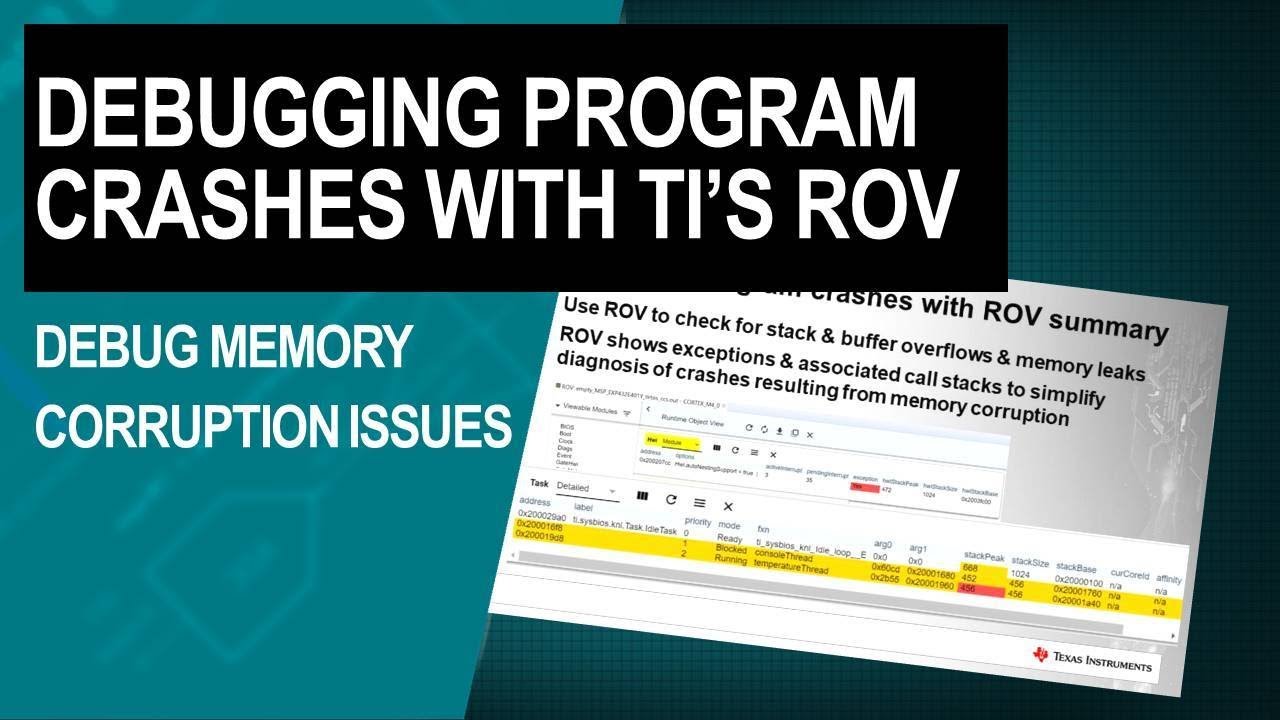 How to diagnose and debug embedded software program crashes using TI’s ROV debugger