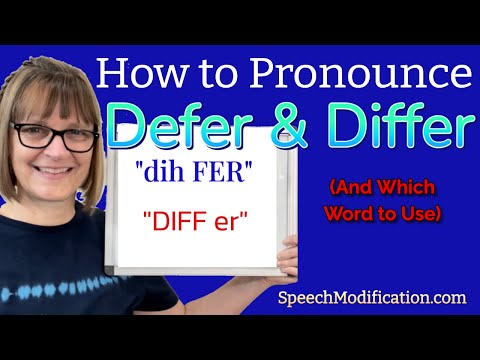 How to Pronounce Defer and Differ